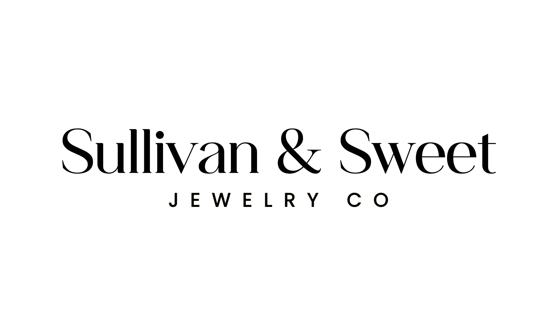 Sullivan & Sweet Jewelry Co LLC – Sullivan & Sweet Jewelry Co LLC